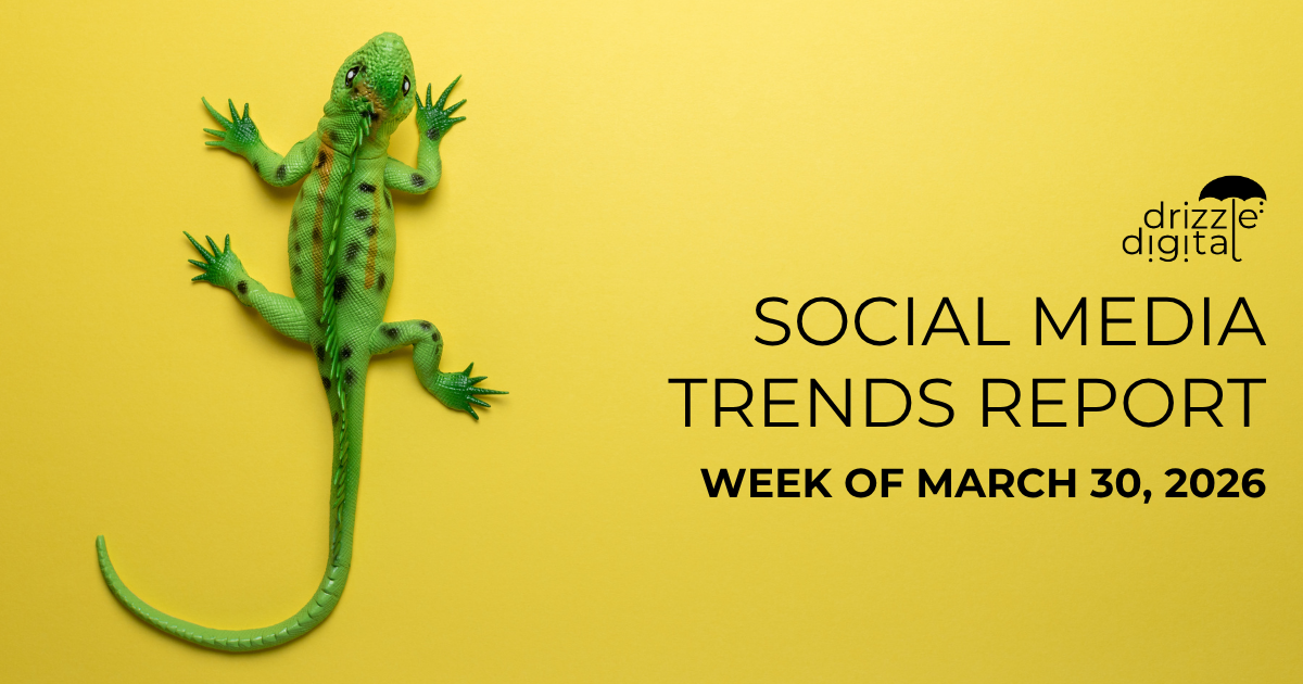 Social Media Trends Report: March 30, 2026